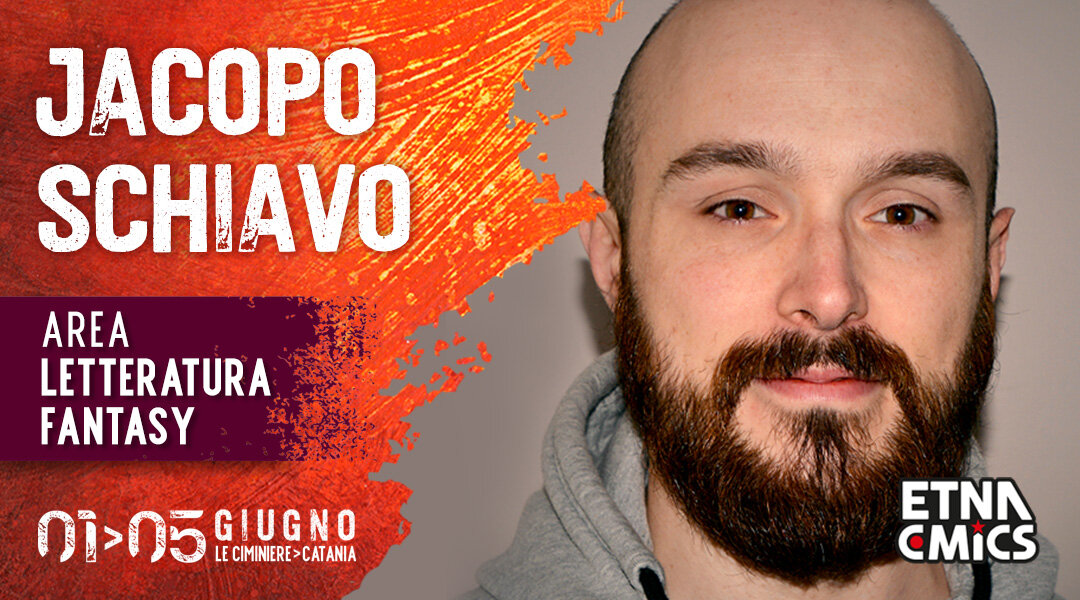 L'esperienza di Jacopo Schiavo per l'Area Letteratura Fantasy