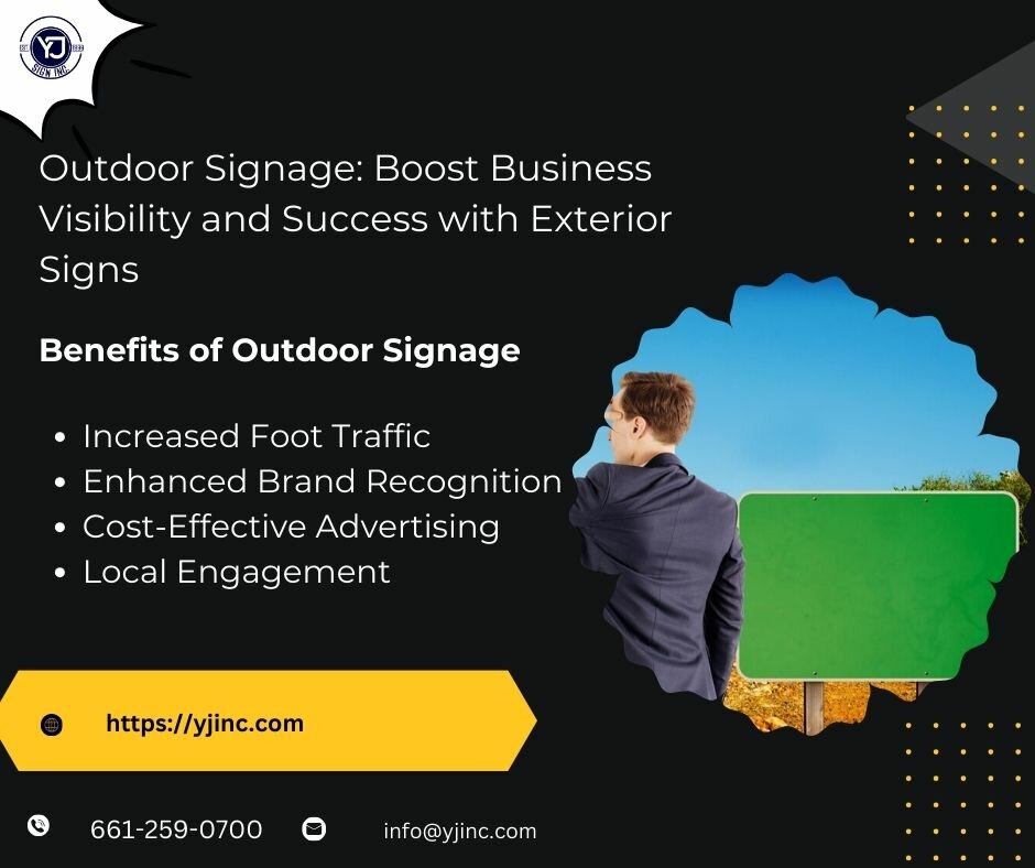 Outdoor Signage: Boost Business Visibility and Success with Exterior Signs